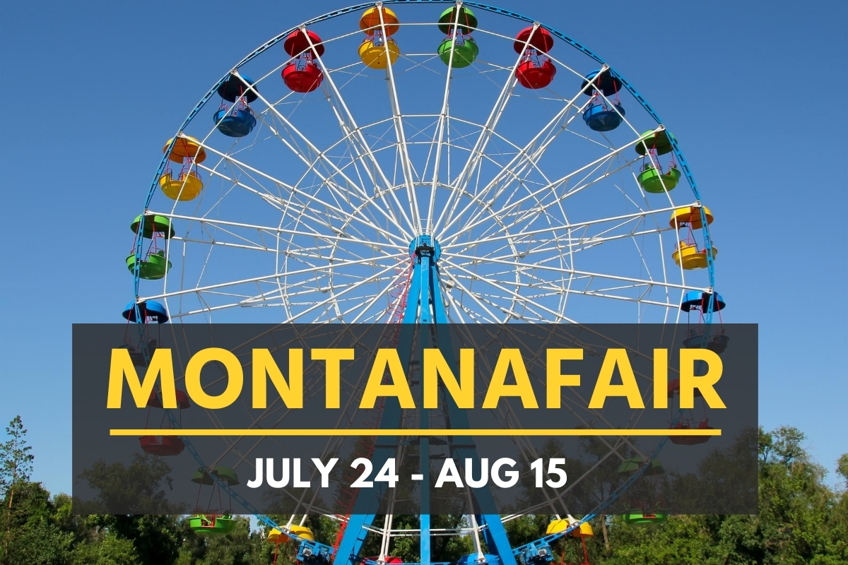 MontanaFair July 24 - Aug 15