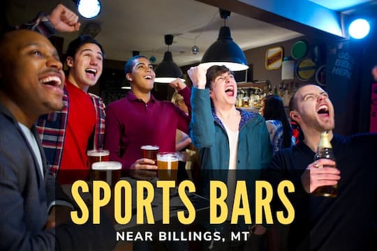 5 Best Sports Bars Near Billings, MT