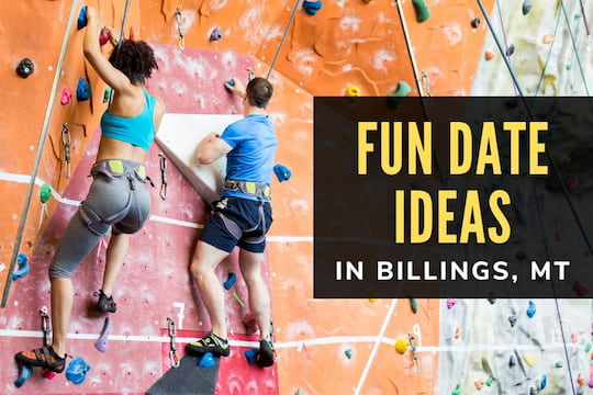 Fun Date Ideas in Billings, MT
