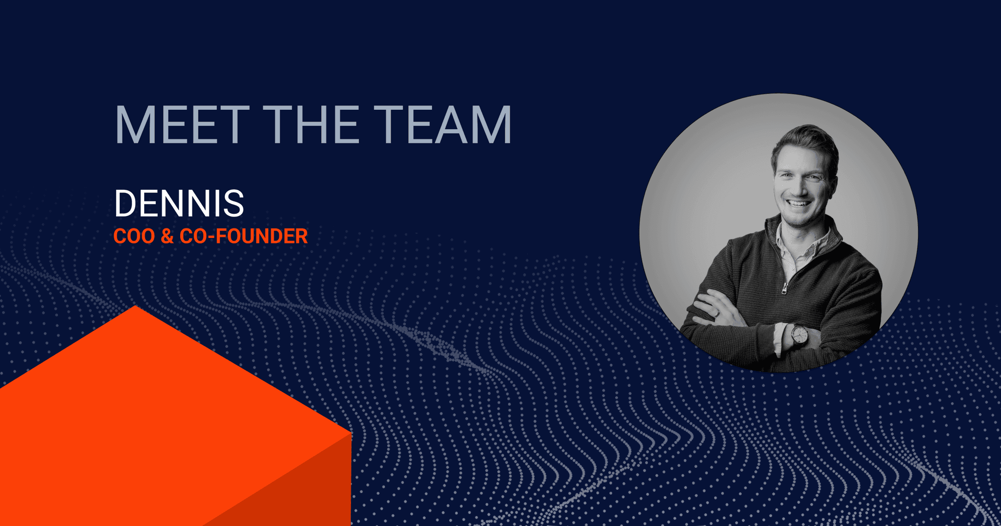 MEET THE TEAM - Dennis Hilger | Dealcode