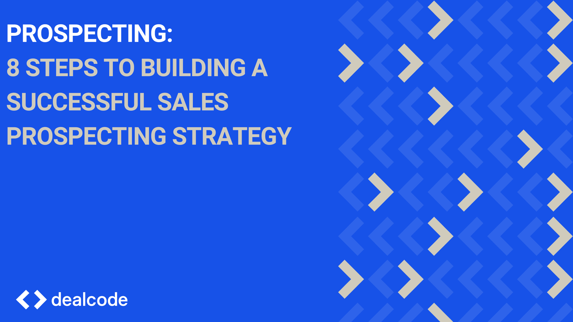 Prospecting: 8 Steps to Building a Successful Sales Prospecting ...