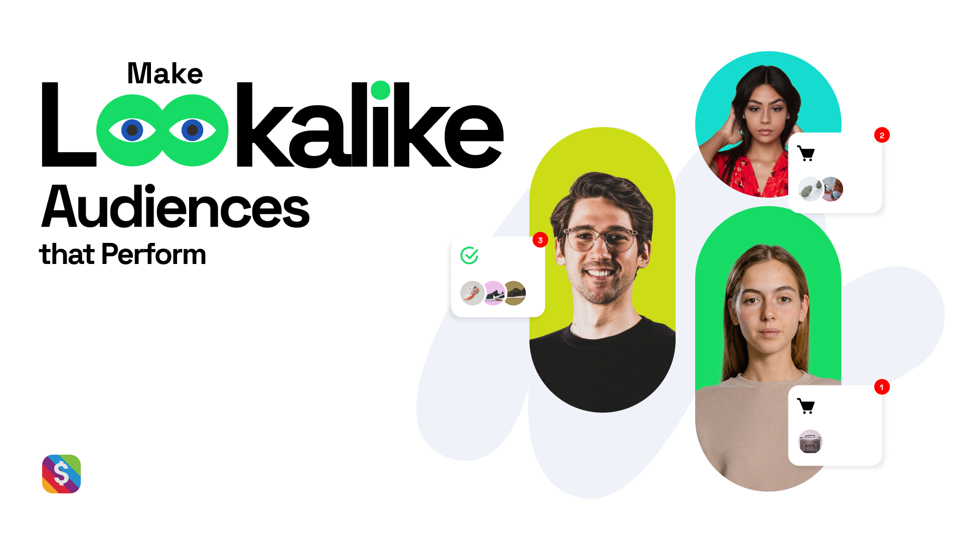 How to Fix Your Lookalike Audiences Post iOS14