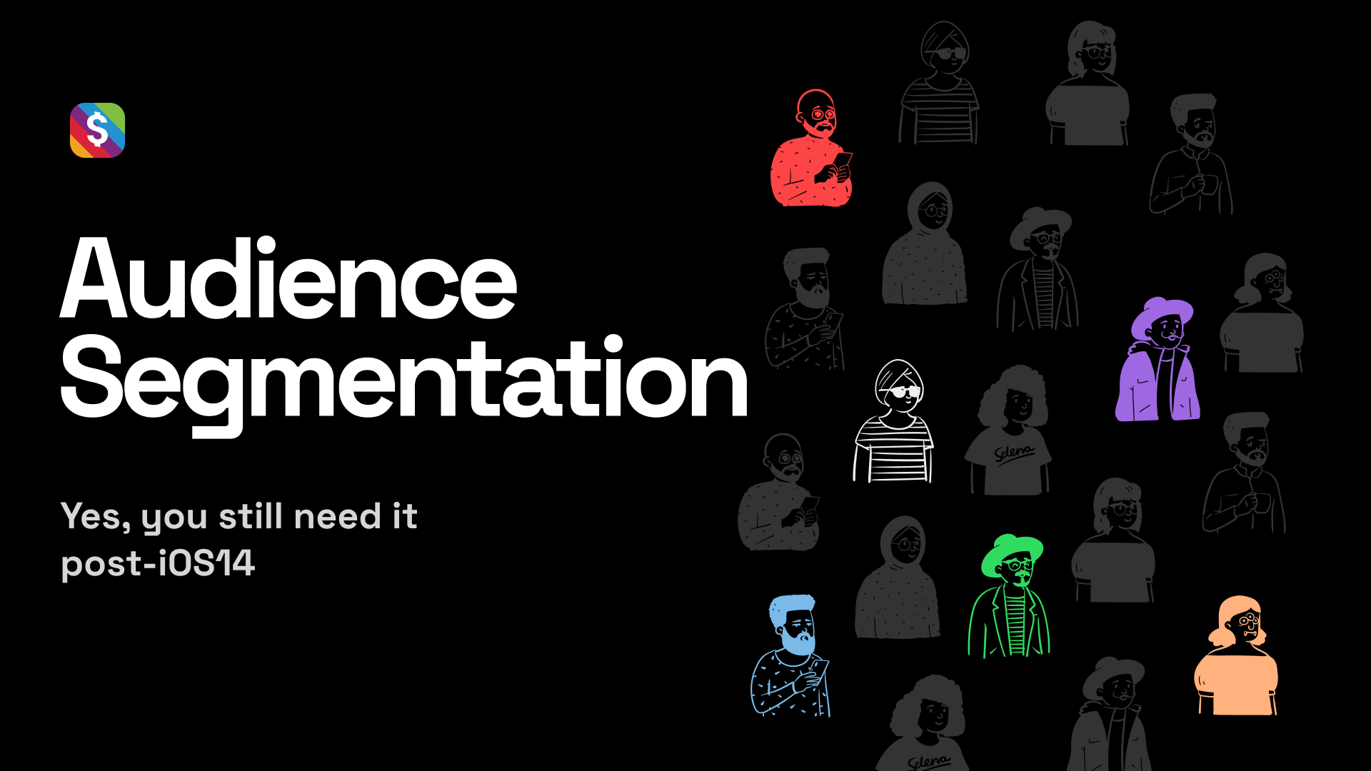 What you need to know about segmenting your audiences post iOS14