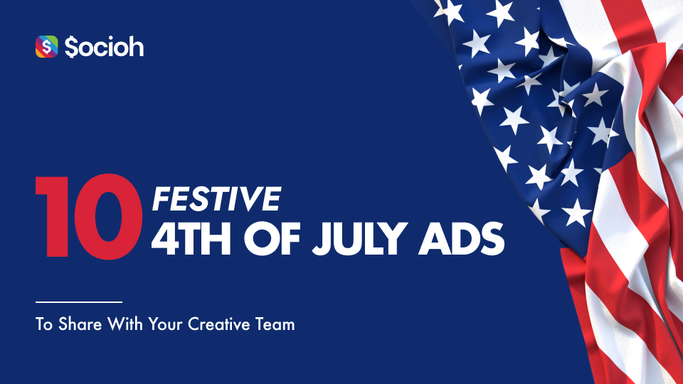 10 Festive 4th of July Ads to Share With Your Creative Team‍