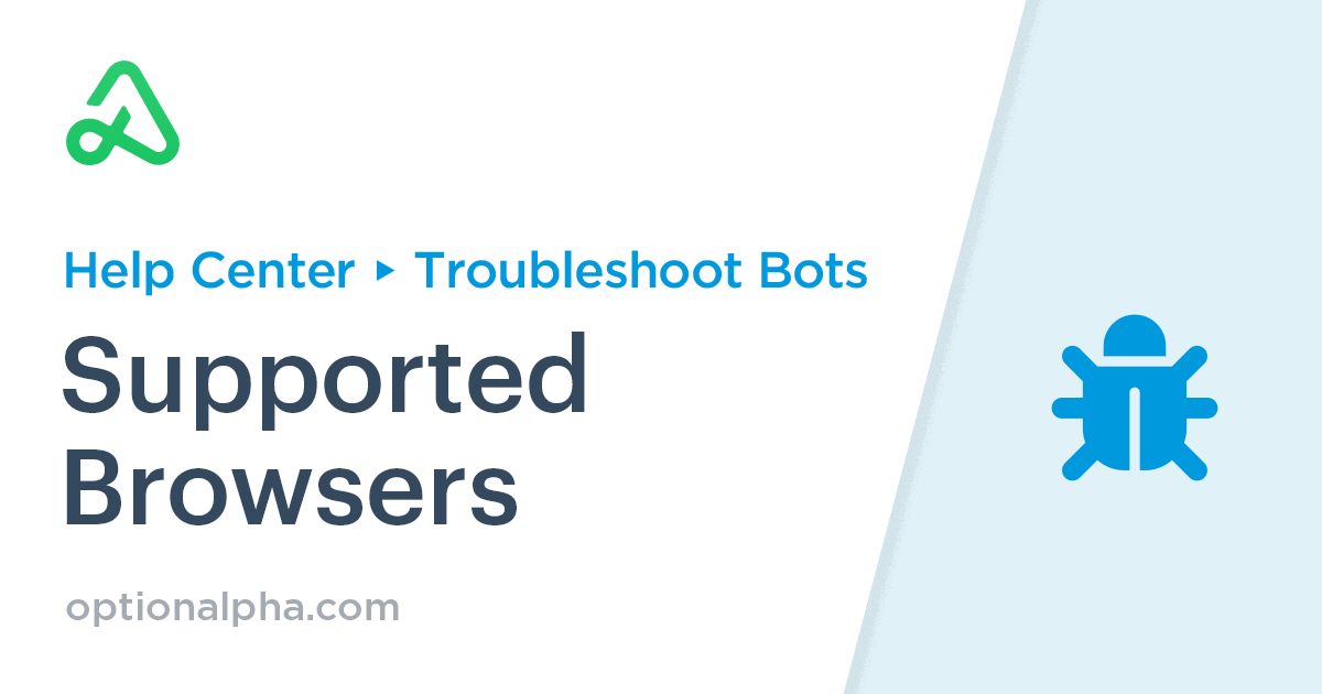 Option Alpha | Supported Browsers [Troubleshoot]