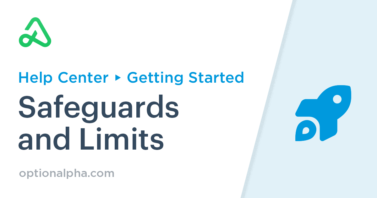 Bot Safeguards & Limits | Option Alpha [Video Guide]