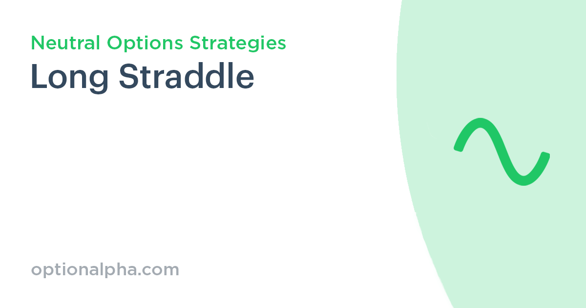 Long Straddle Strategy | Option Alpha