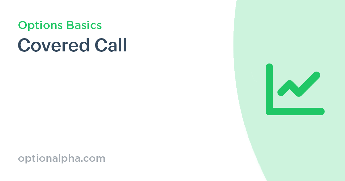 What is a Covered Call? All You Need to Know