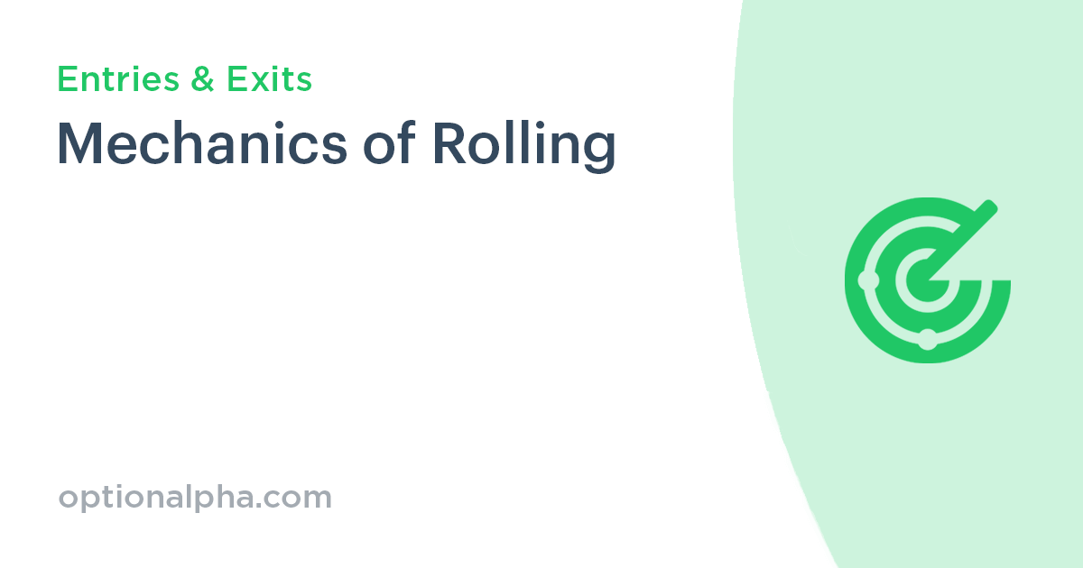 Mechanics Of Rolling | Option Alpha