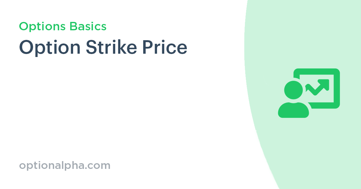 Option Strike Price | Option Alpha