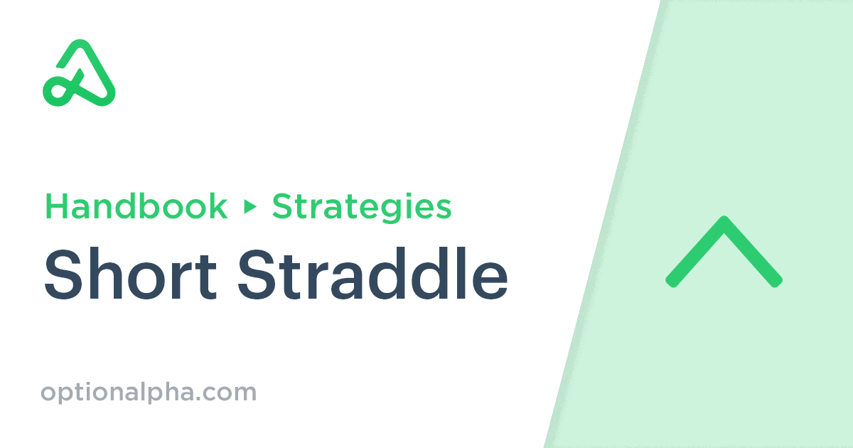 Short Straddle Option Strategy Guide & Example
