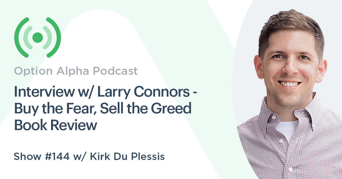Larry Connors - "Buy the Fear, Sell the Greed" Book Review