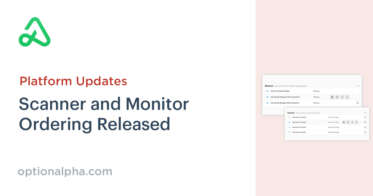 Scanner and Monitor Ordering | Option Alpha Platform Update