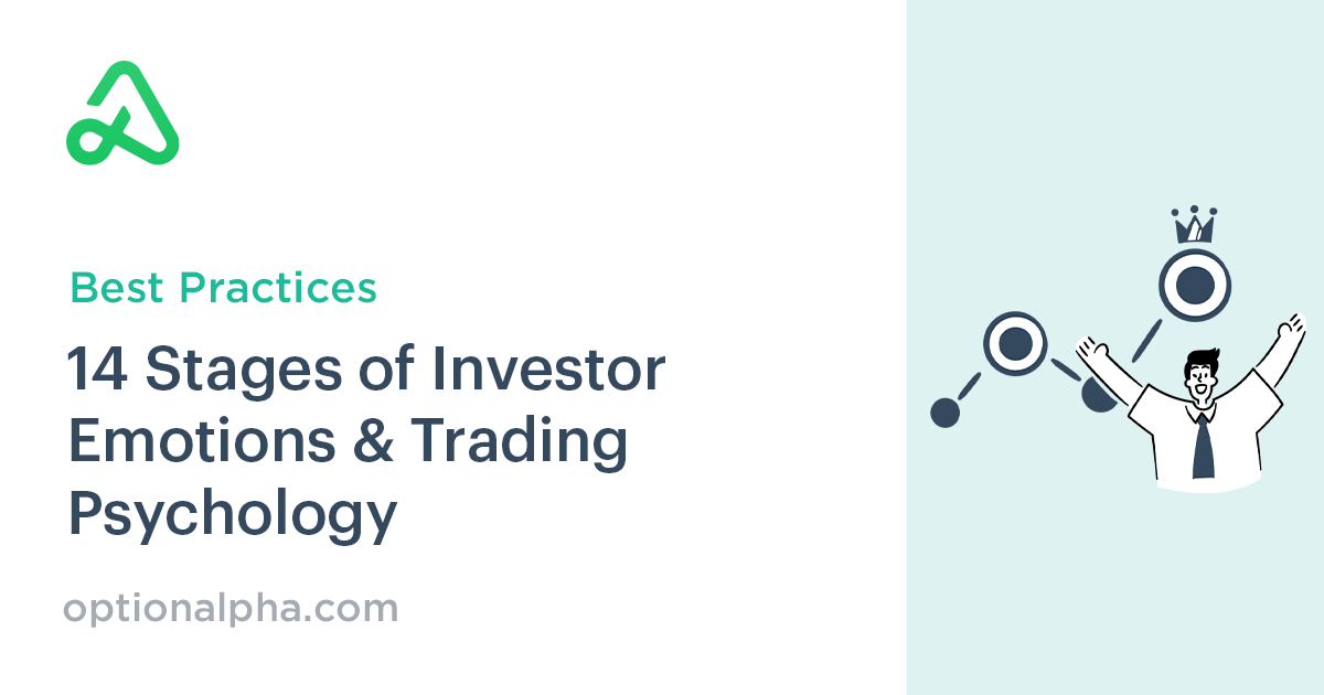14 Stages of Investor Emotions & Trading Psychology