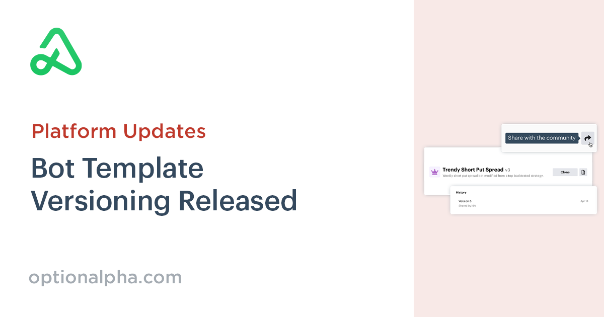 Bot Template Versioning Released | Option Alpha Blog