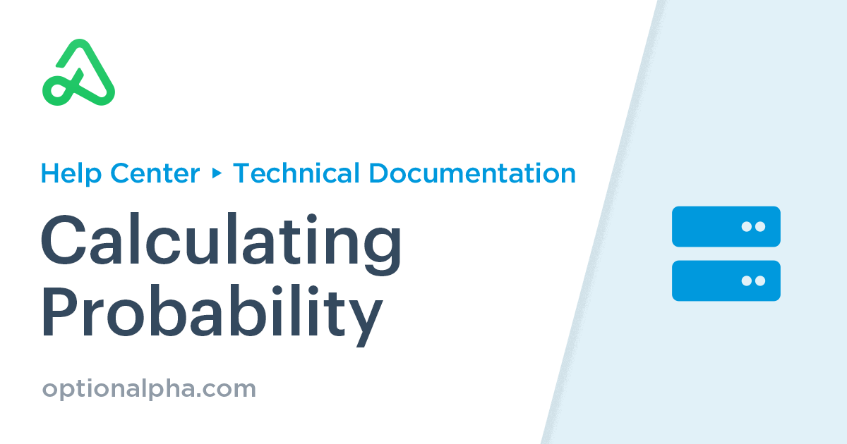 Calculating Probability | Option Alpha