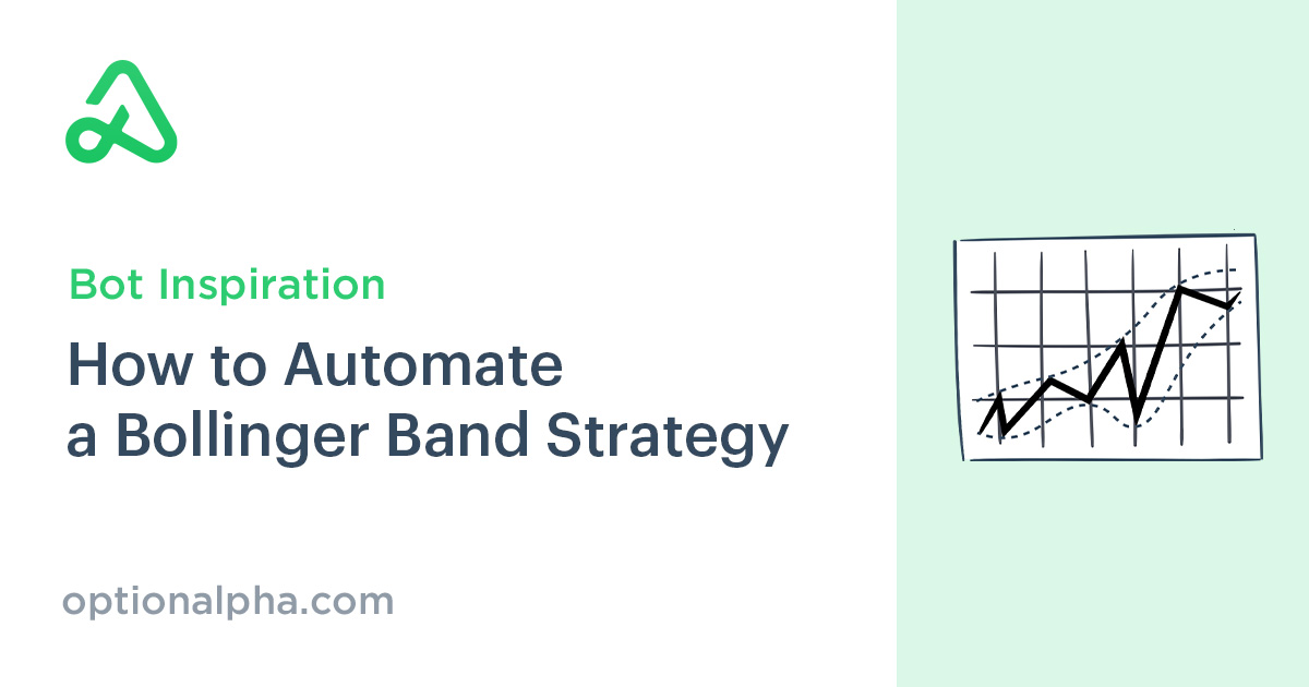 How to Automate a Bollinger Band Strategy