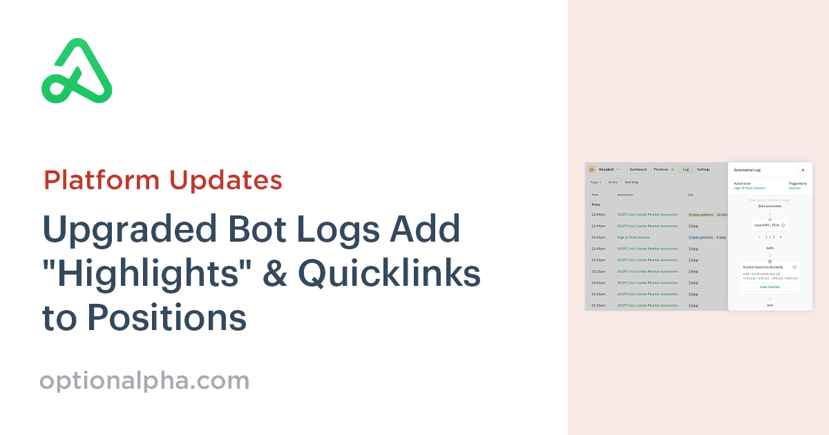 Bot Log "Highlights" & Position Quicklinks | Option Alpha