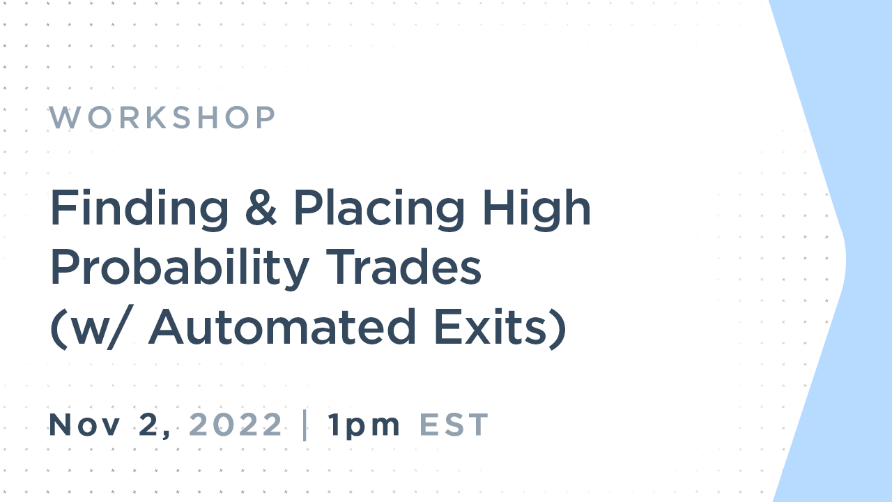 Automating High Probability Trades | Option Alpha Workshop