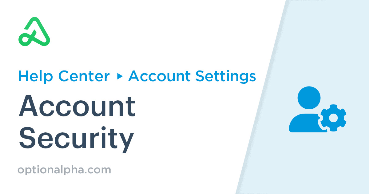 Account Security | Option Alpha