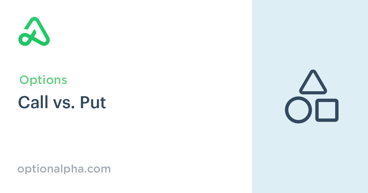 Call Options vs Put Options: What's the Difference?