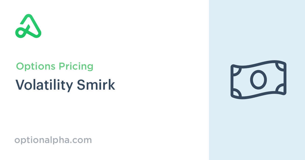 What is a Volatility Smirk? Options Skew Explained