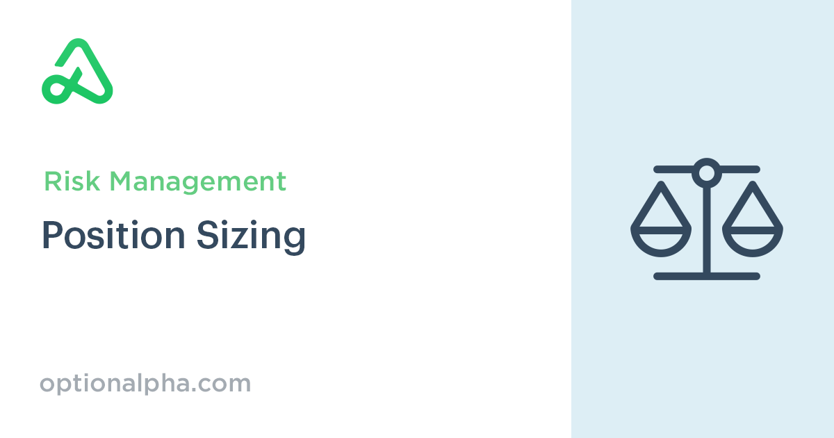 Position Sizing Stock & Options | Option Alpha