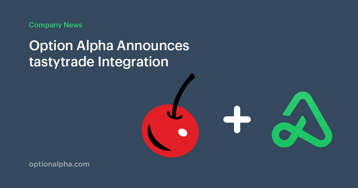 Option Alpha | tastytrade Integration