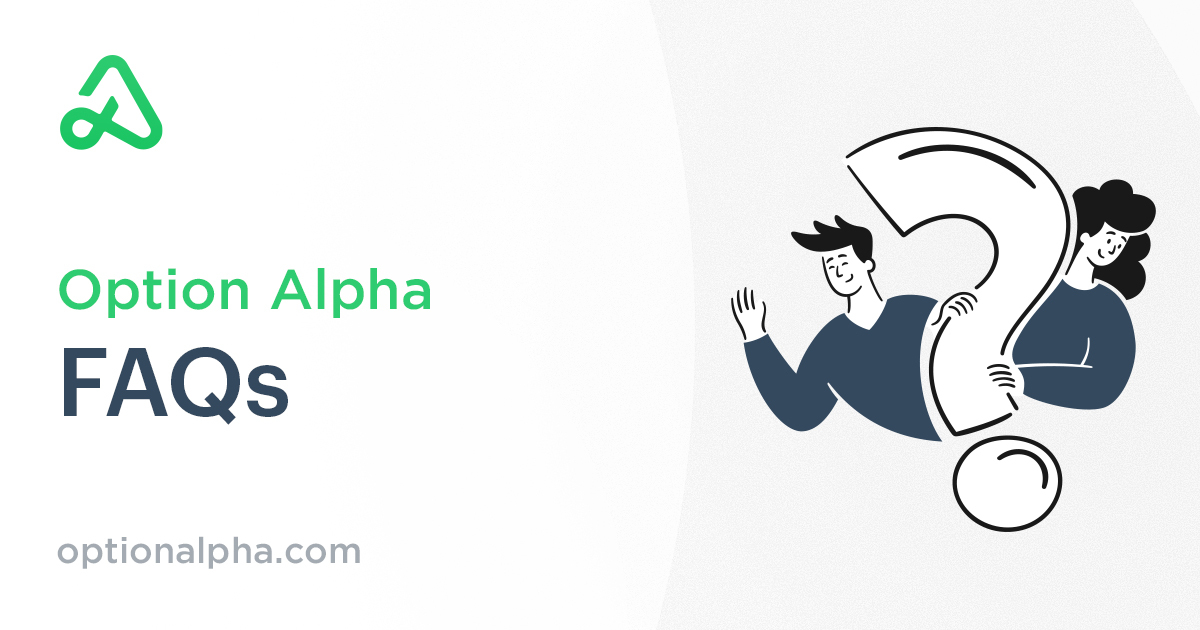 Option Alpha FAQs | Get Answers to Common Questions