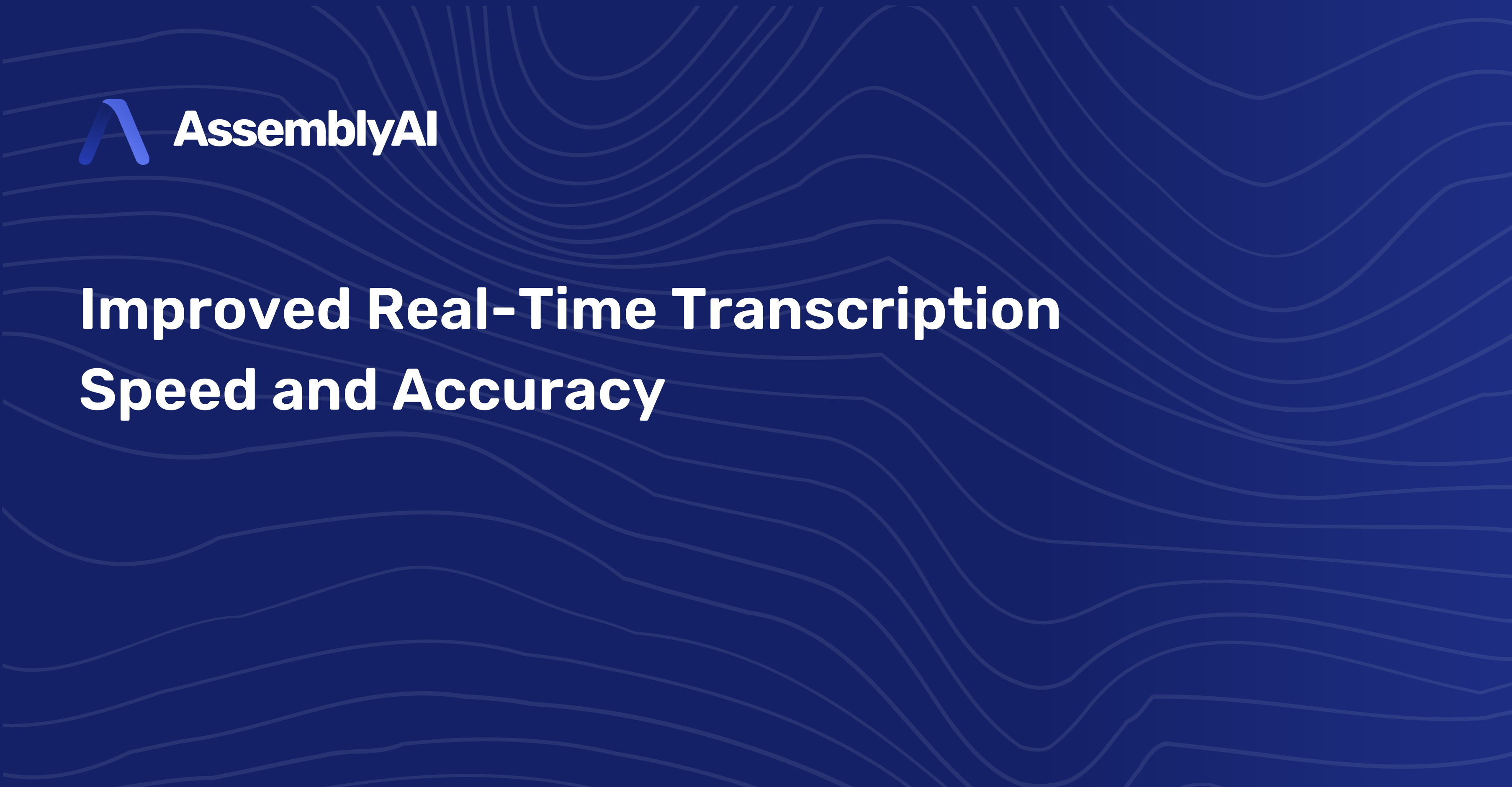 Improved Real-Time Transcription Speed and Accuracy