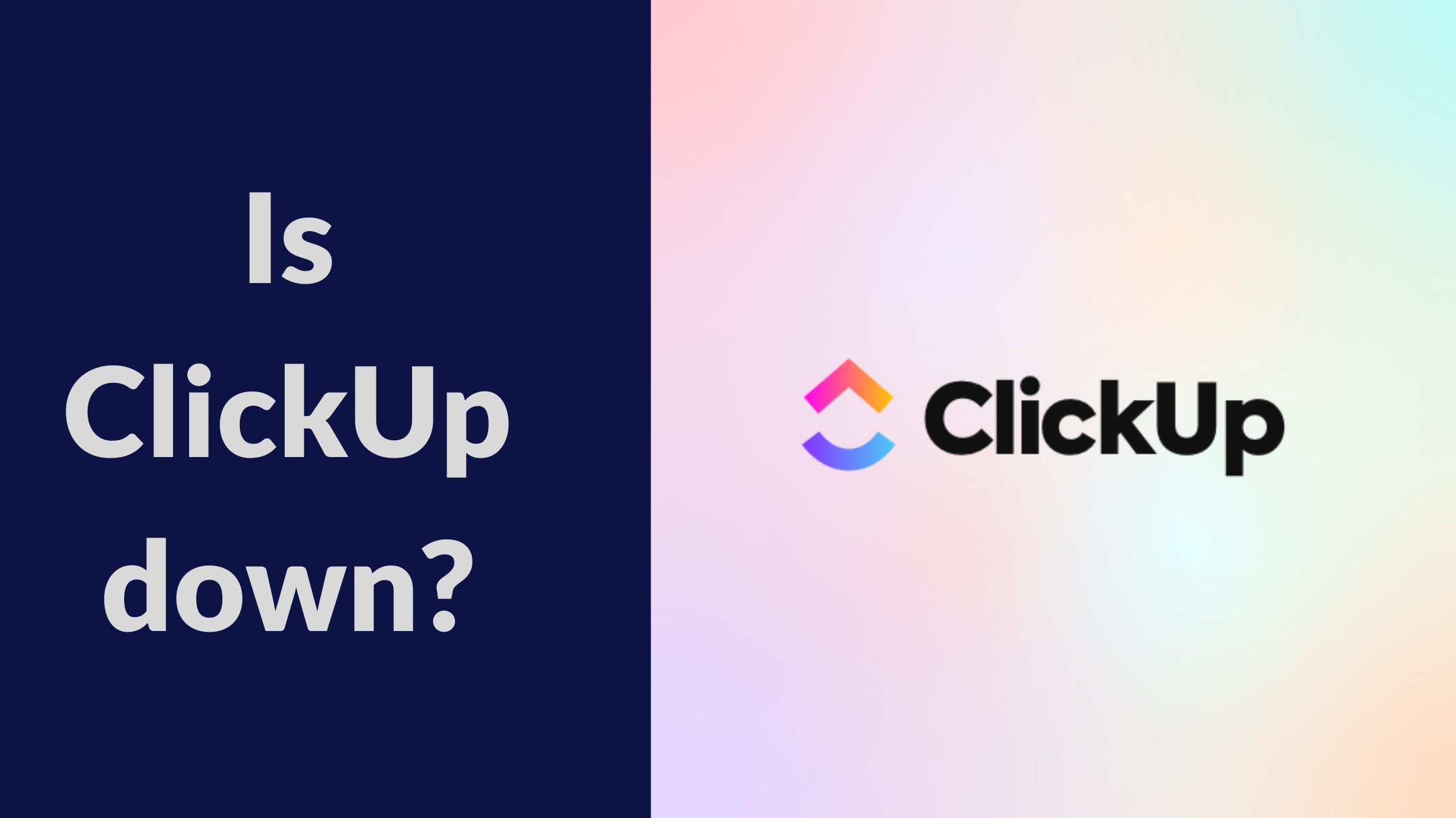 Is ClickUp Down? Here's What You Need to Know!