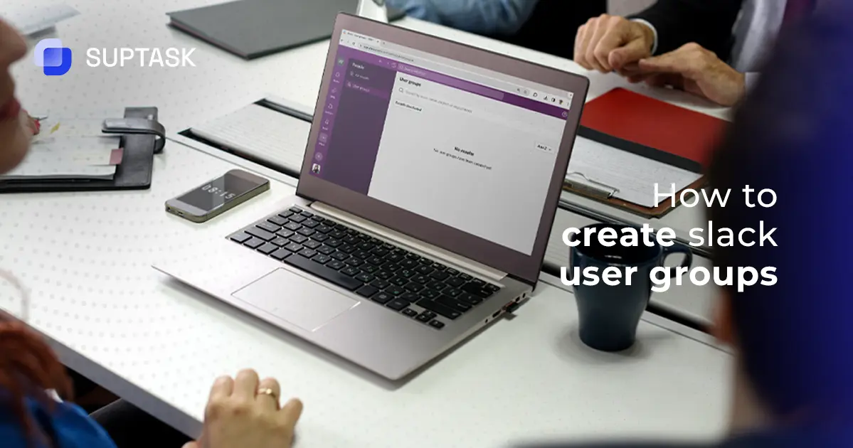 Efficient Management with Slack User Groups