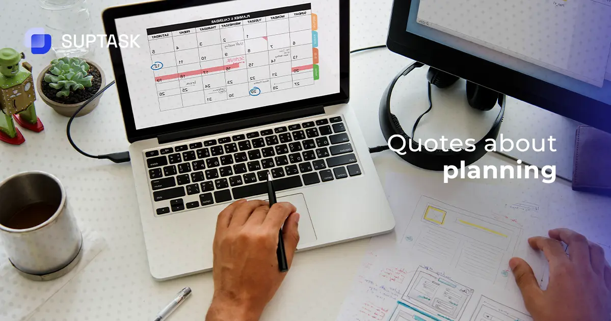 14 Best Planning Quotes to Fuel Your Strategy and Vision