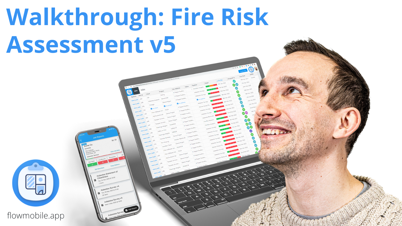 Fire Risk Assessment v5 - Flow Mobile Surveying