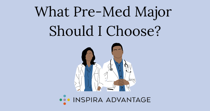 What Are the Best Pre-Med Majors? | Key Info + Stats