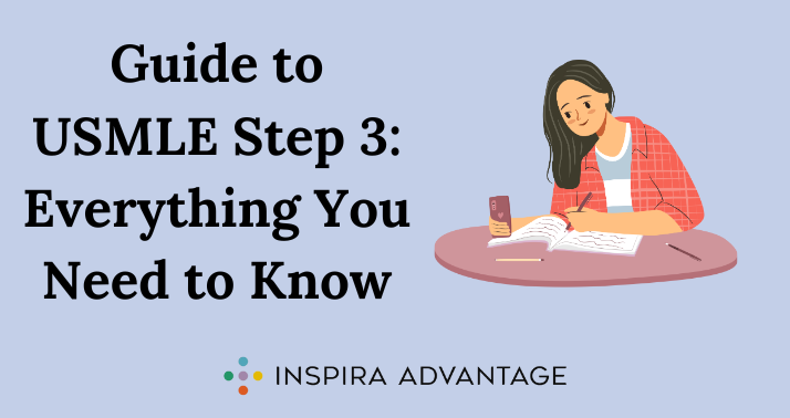 USMLE Step 3 | Everything You Need to Know