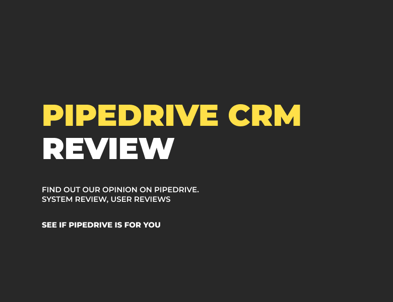 Pipedrive - opinions, system review