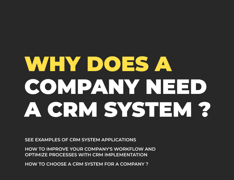 What is CRM and why does a company need it?