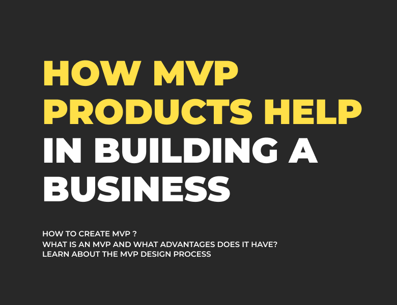 What is and what is MVP. How to implement, verify a business idea