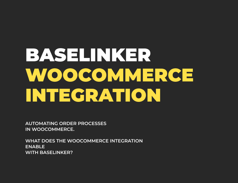 Baselinker integration with Woocommerce. How to do