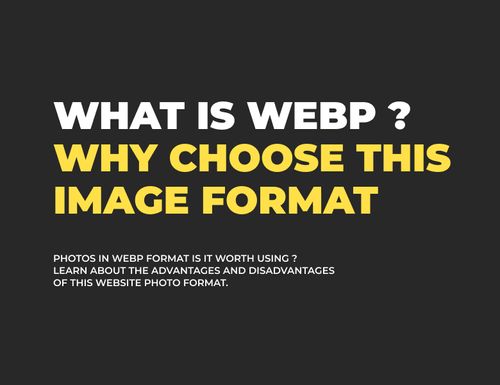 Photos in WebP format. Why choose ? Wordpress plugins
