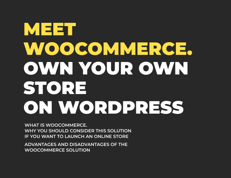 Woocommerce. What is it and how much does it cost ? Advantages ...