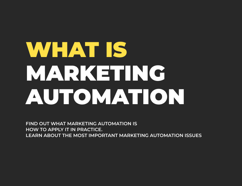 What is marketing automation - what benefits it brings