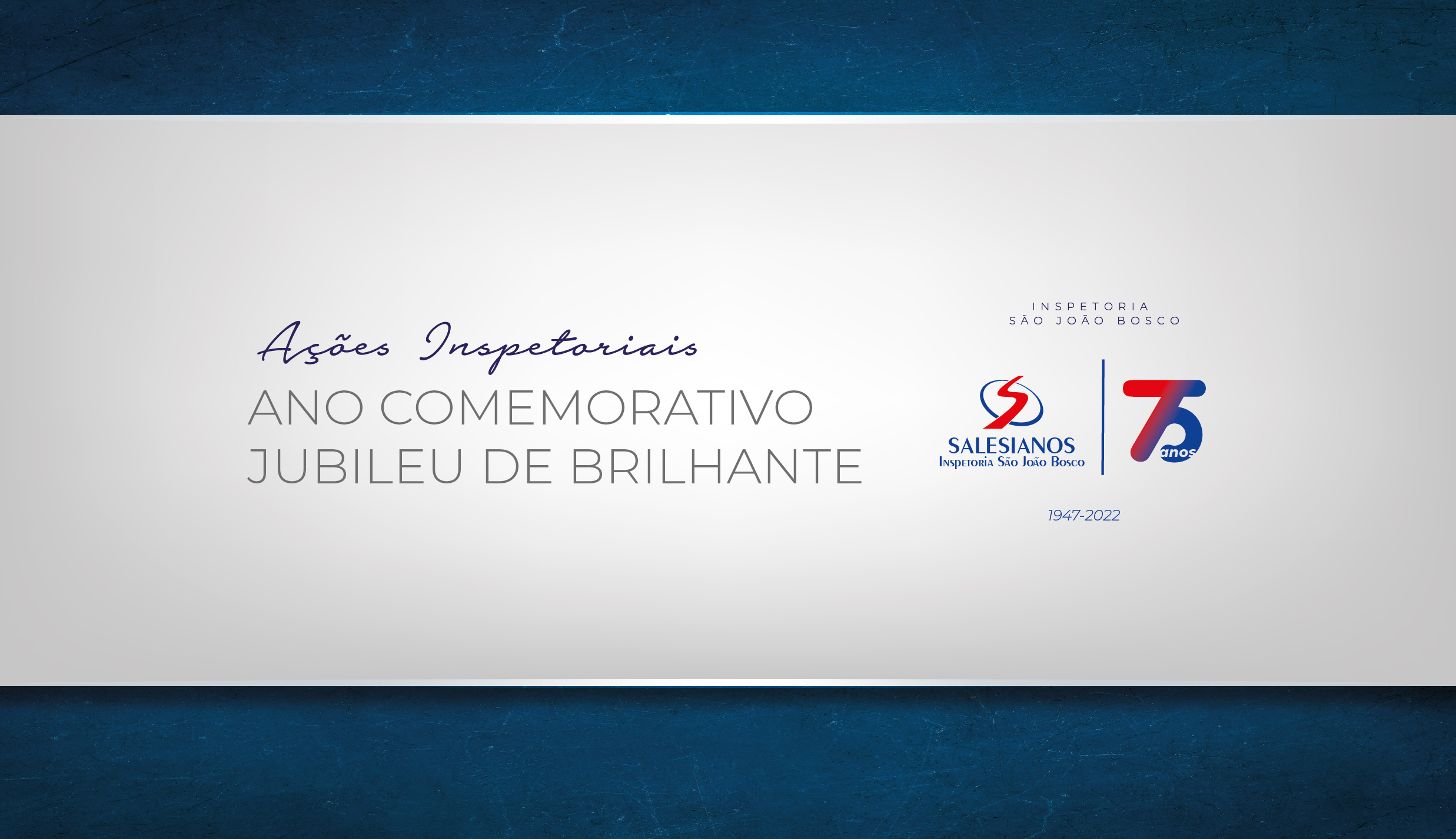Jubileu de Brilhante ISJB - Ações inspetoriais para o ano comemorativo