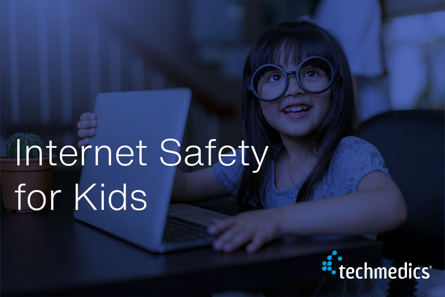 Internet Safety for Kids - Techmedics Blog