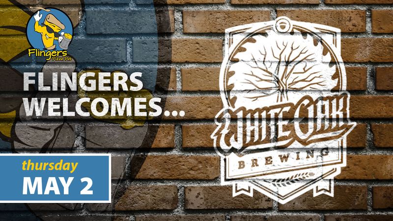 Flingers Welcomes... White Oak