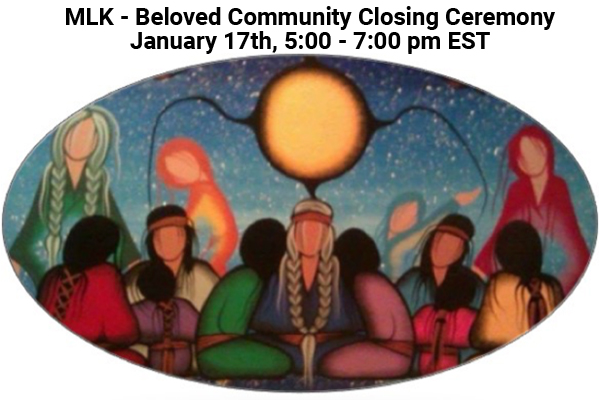 MLK - Beloved Community Closing Ceremony