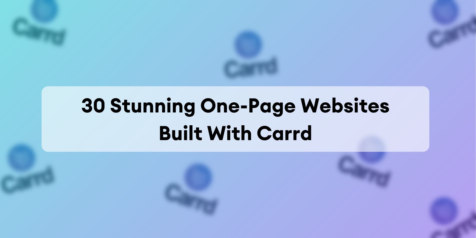 Carrd Websites: 30 Really Good One-Page Sites Built With Carrd