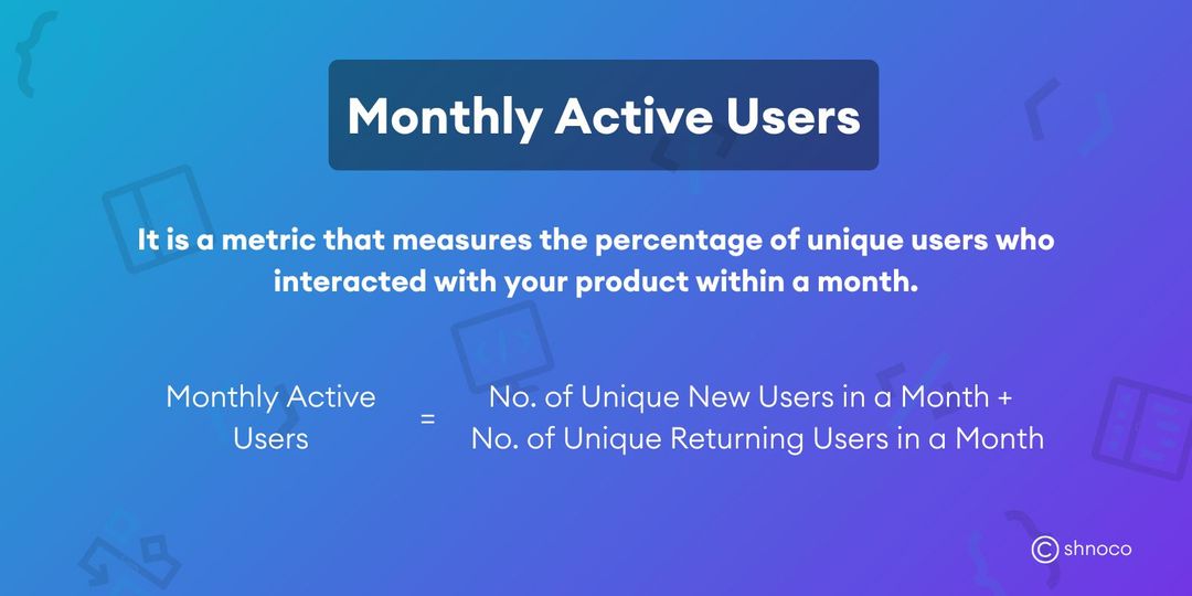What is Monthly Active Users (MAU)? – Formula and Ways to Increase ...