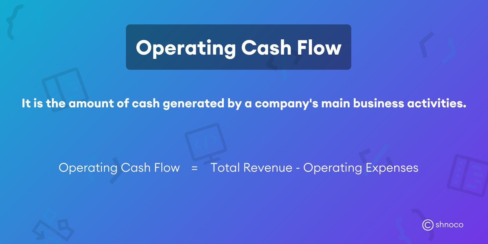 What is Operating Cash Flow? – Formula and Ways to Increase Operating ...